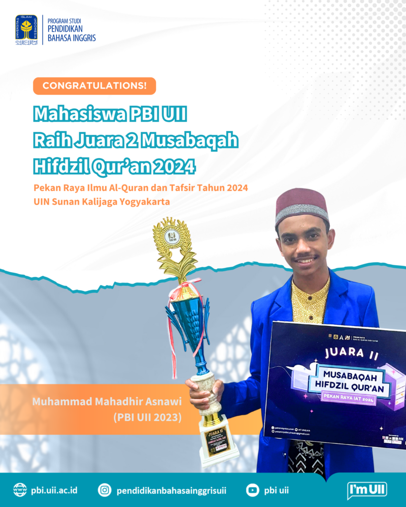 Mahasiswa PBI UII Raih Juara Musabaqah Hifdzil Qur'an! – Pendidikan Bahasa Inggris Universitas ...