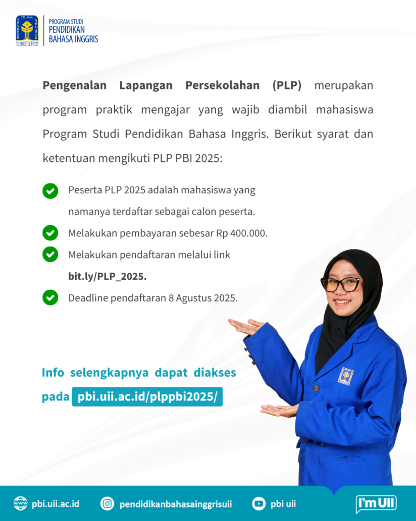 Pelaksanaan Pengenalan Lapangan Persekolahan (PLP) PBI UII 2025 – Pendidikan Bahasa Inggris ...